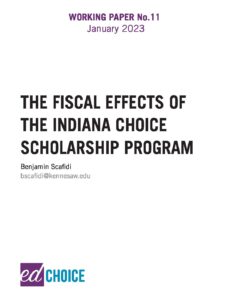 The Fiscal Effects of the Indiana Choice Scholarship Program - EdChoice